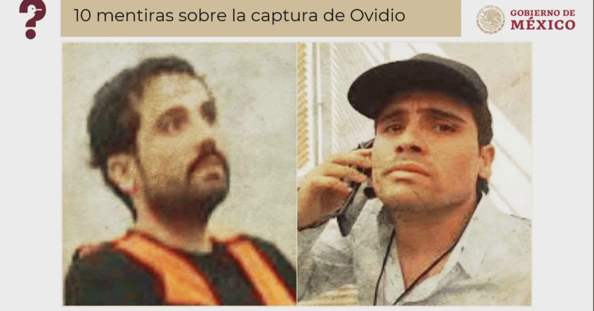 Estas son las 10 mentiras sobre la captura de Ovidio Guzmán, según el ...
